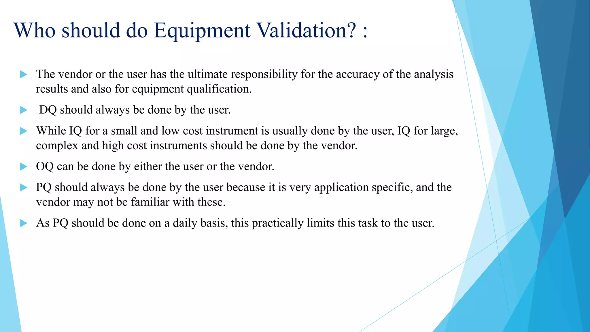 Qualification of manufacturing equipment. | PPTX