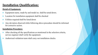 Qualification of manufacturing equipment. | PPTX