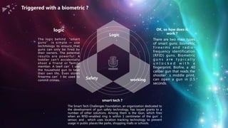 Biometric/fingerprint in guns | PPT