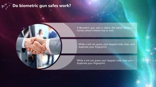 Biometric/fingerprint in guns | PPT | Free Download