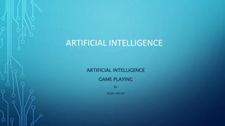 Artificial Intelligence ( Game Playing ) | PPT