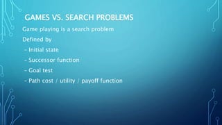 Artificial Intelligence ( Game Playing ) | PPT