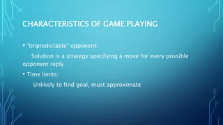 Artificial Intelligence ( Game Playing ) | PPT