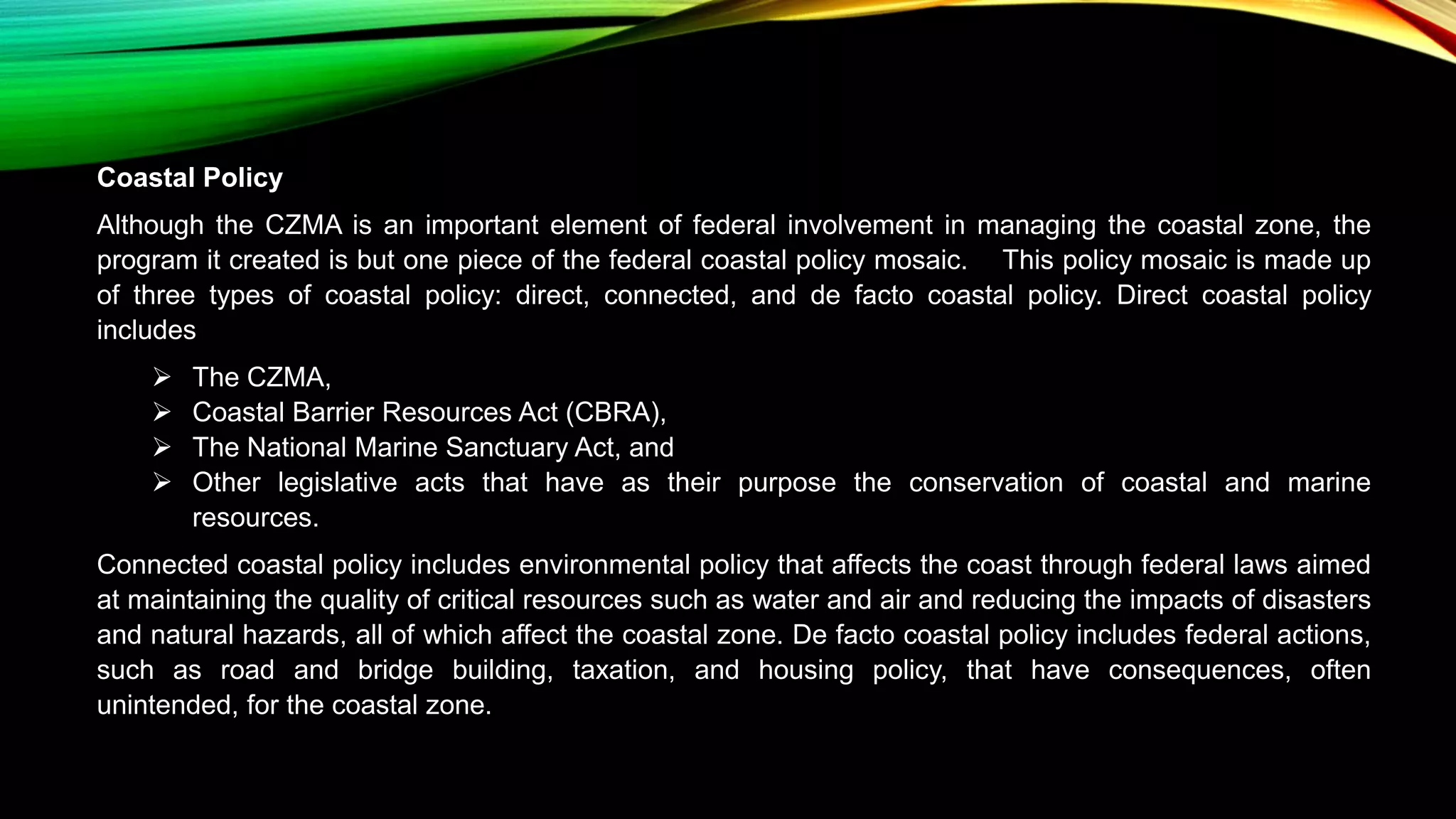 Documents; Role of government, coastal policy, CZM act, national marine ...