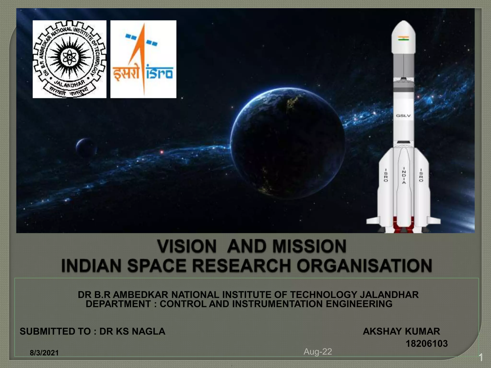 VISION AND MISSION OF ISRO | PPTX