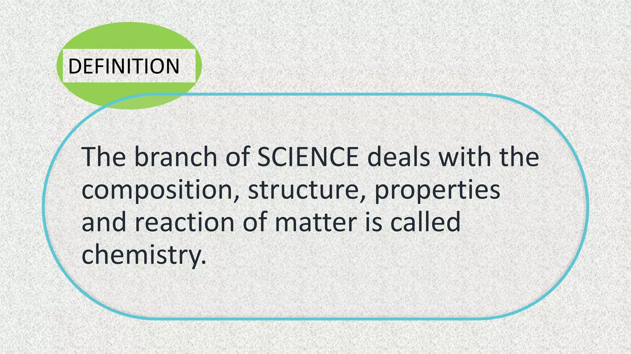 Introduction of Chemistry | PPTX | Chemistry | Science