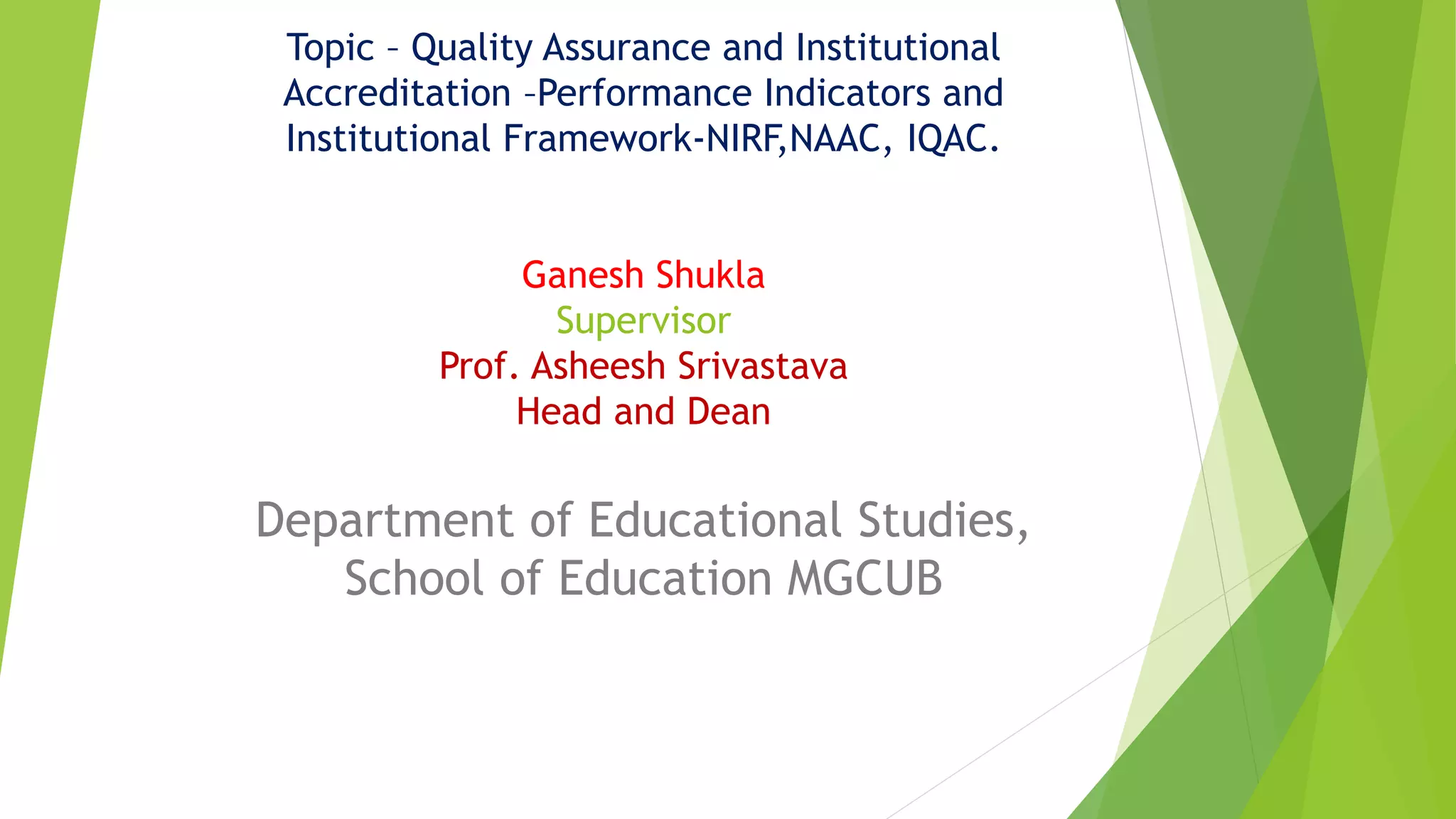 Quality Assurance and institutional accreditation performance ...