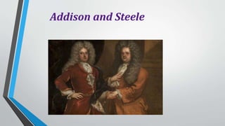 Addison and Steele | PPTX