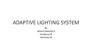 ADAPTIVE LIGHTING SYSTEM | PPTX