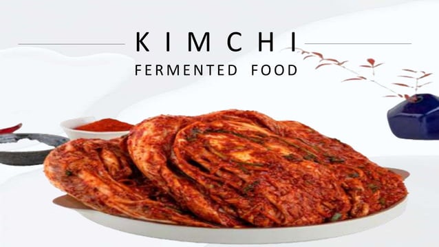 Kimchi | PPTX | Cooking | Food & Drink