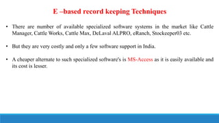 Advances in Record keeping Section in Dairy farm | PPTX
