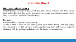 Advances in Record keeping Section in Dairy farm | PPTX