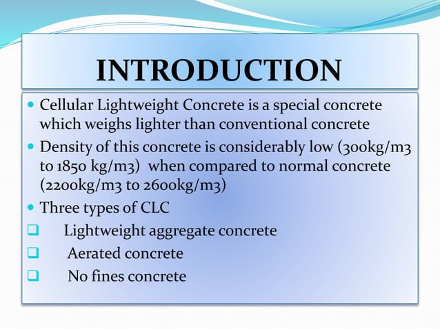cellular lightweight concrete ppt | PPTX