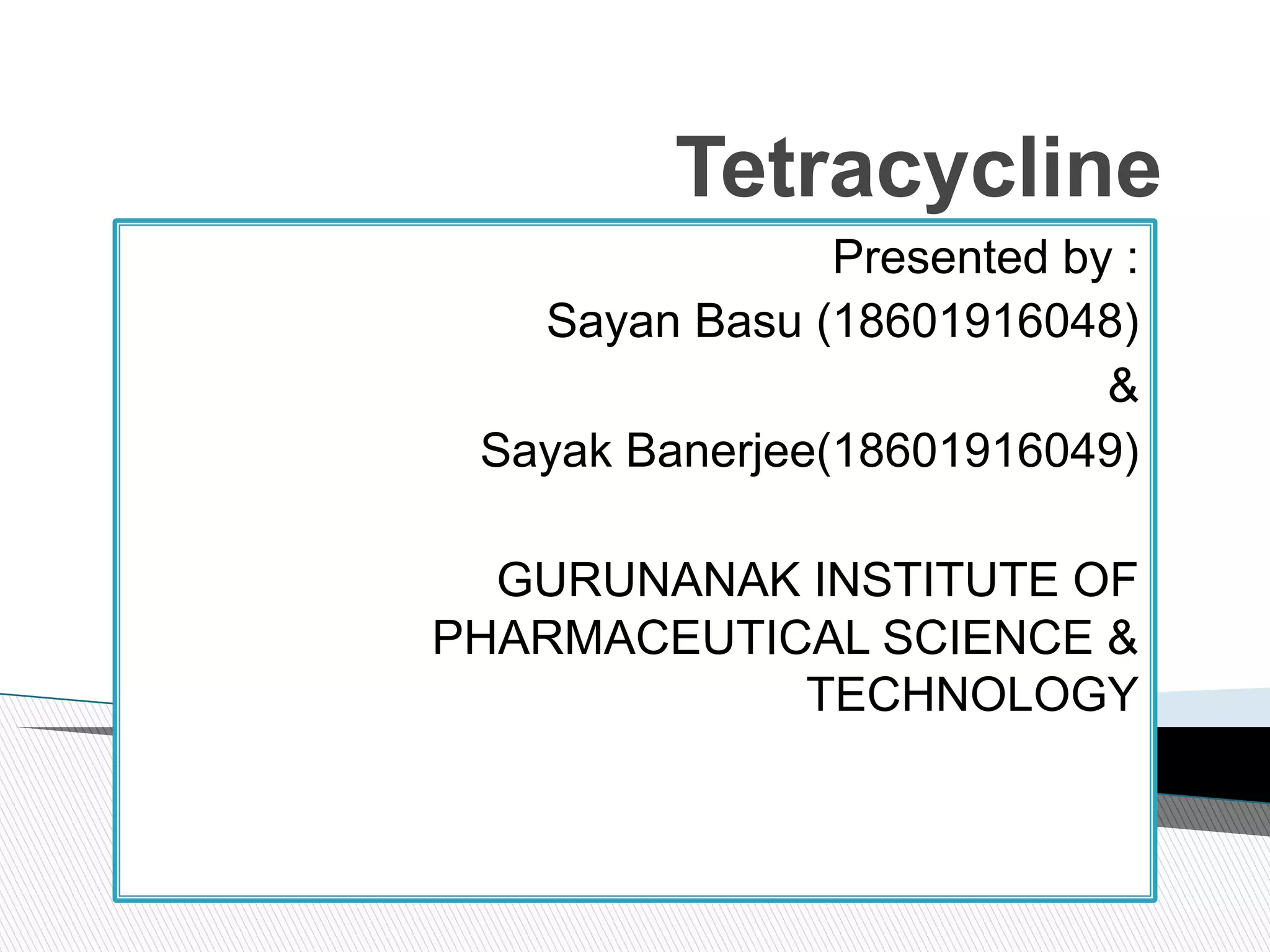 Tetracyclines | PPT