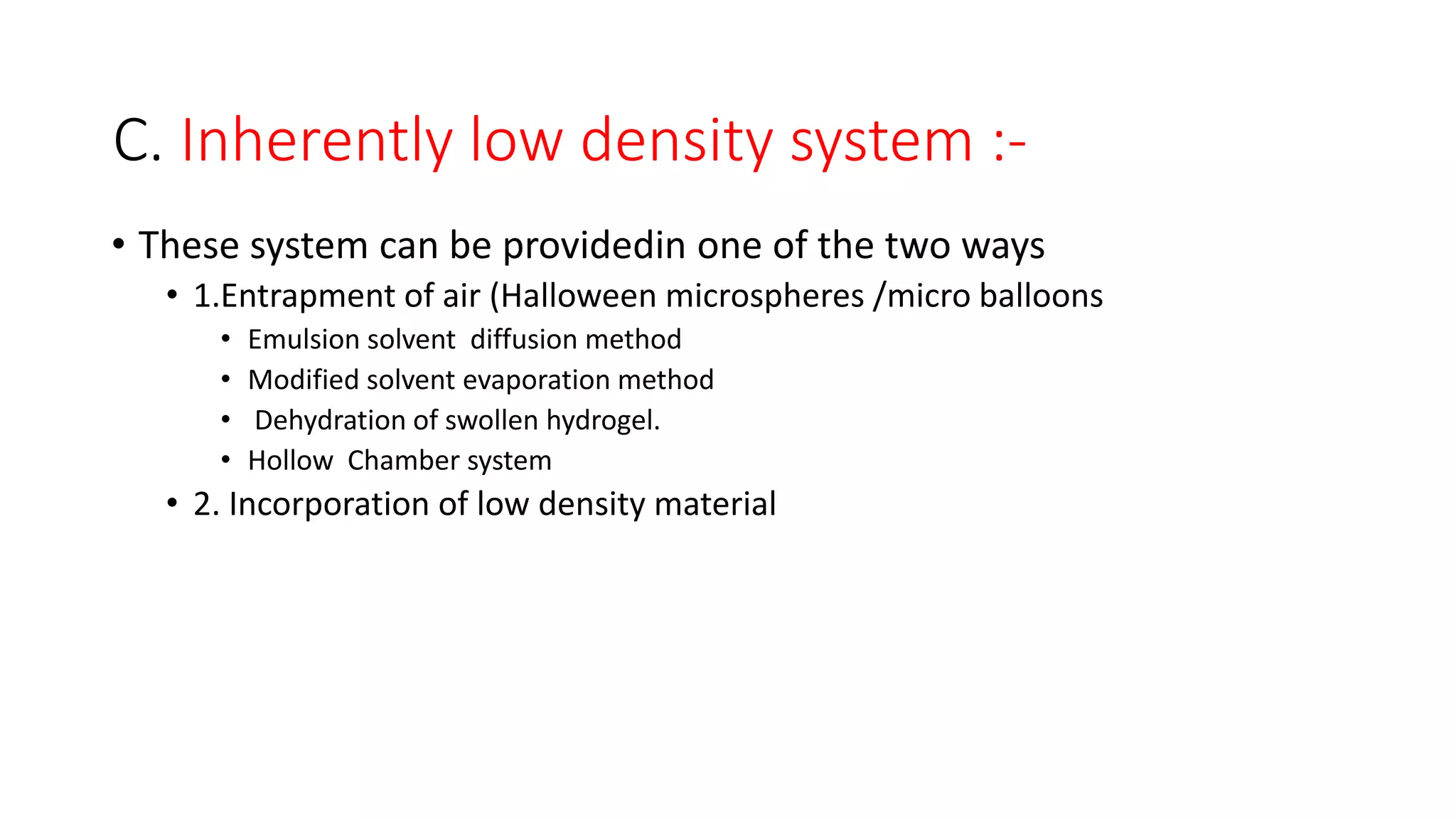 LOW DENSITY SYSTEM/FLOATING DOSAGE SYSTEM | PPT