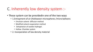 LOW DENSITY SYSTEM/FLOATING DOSAGE SYSTEM | PPT