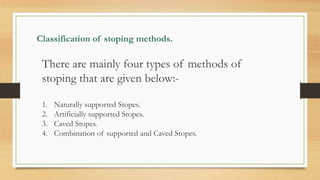Stoping and methods of Stoping. | PPTX