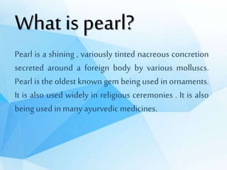Pearl culture and pearl industry.pptx