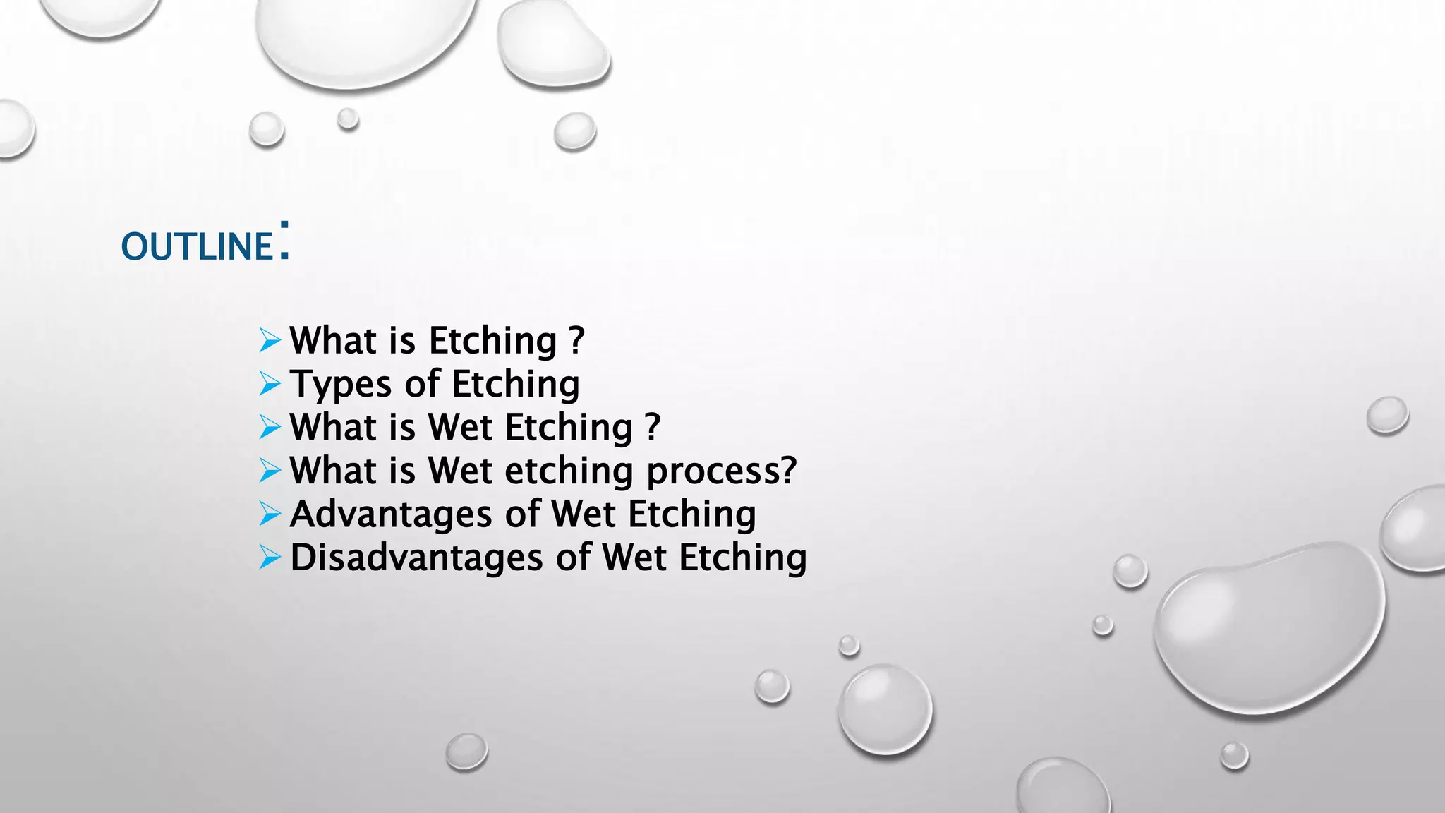 wet etching | PPT | Free Download