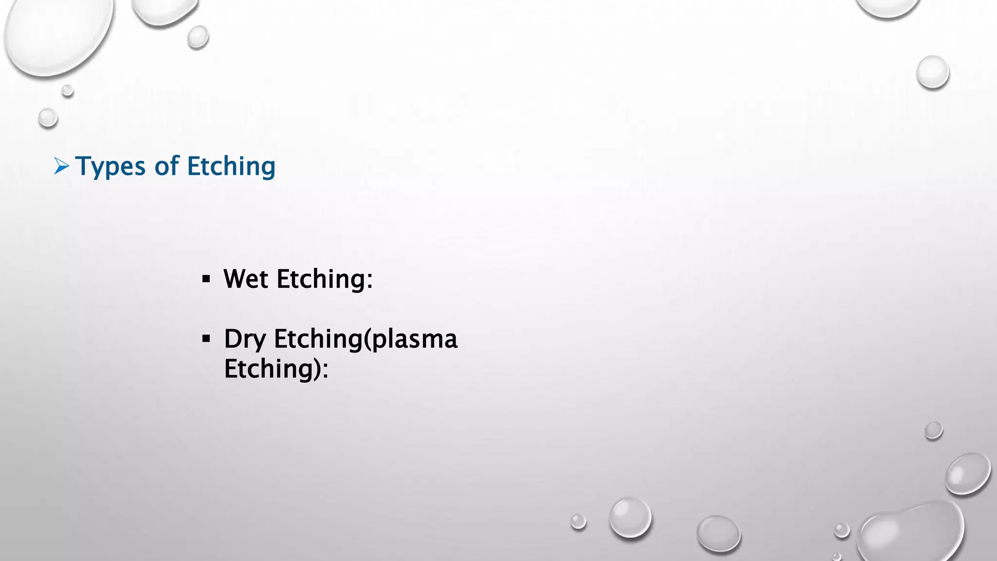 wet etching | PPT | Free Download