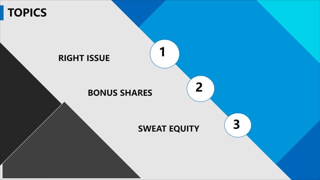 BONUS SHARES, RIGHT ISSUE and SWEAT EQUITY | PDF