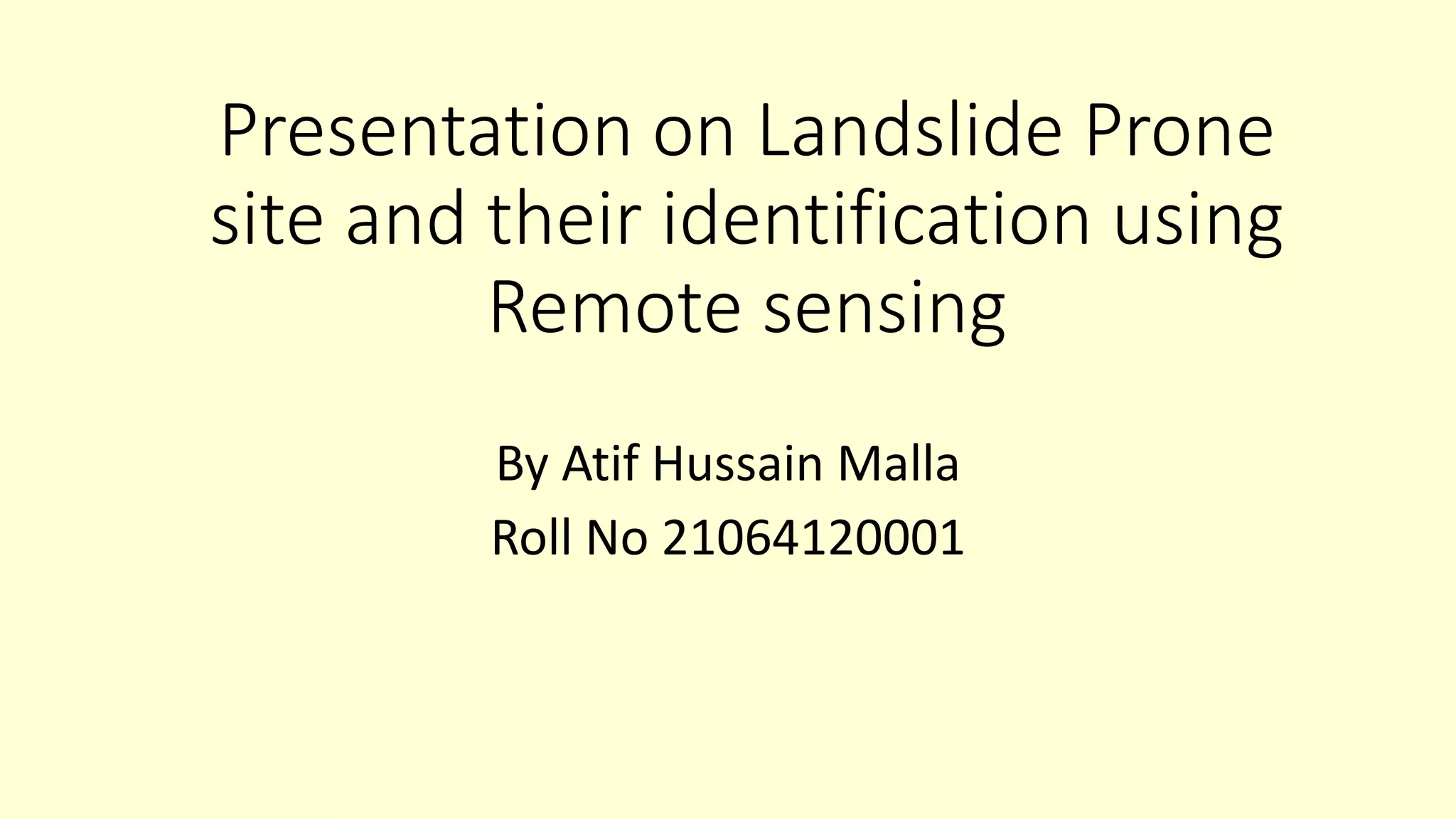 Landslide Susceptibility Map using Remote Sensing and GIS | PPTX