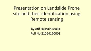 Landslide Susceptibility Map using Remote Sensing and GIS | PPTX