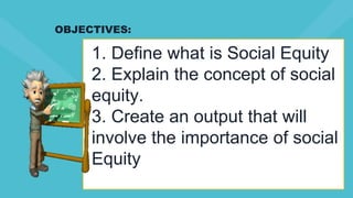 EQUITY and Equality | PPTX