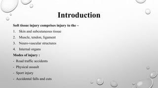 Management of soft tissue injury | PPTX