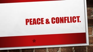 Peace and conflict.pptx | Death, Injury, or Military Conflict ...