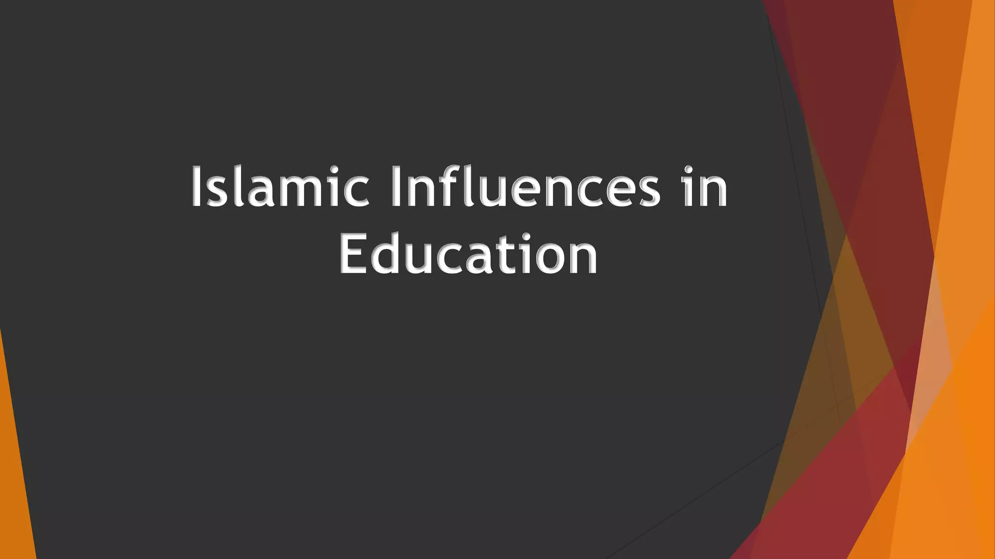 Presentation1.pptx-EDUCATIONAL-INFLUENCES-JESUS-CHRIST-AND-ISLAMIC ...