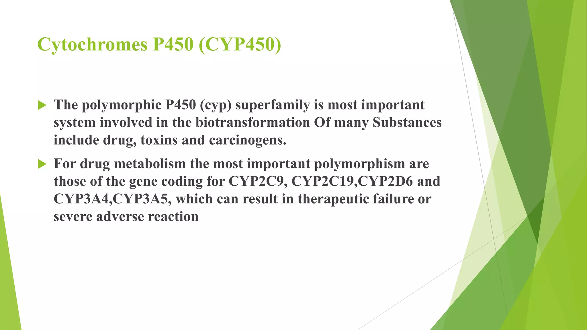 Polymorphism affecting drug metabolism | PPTX