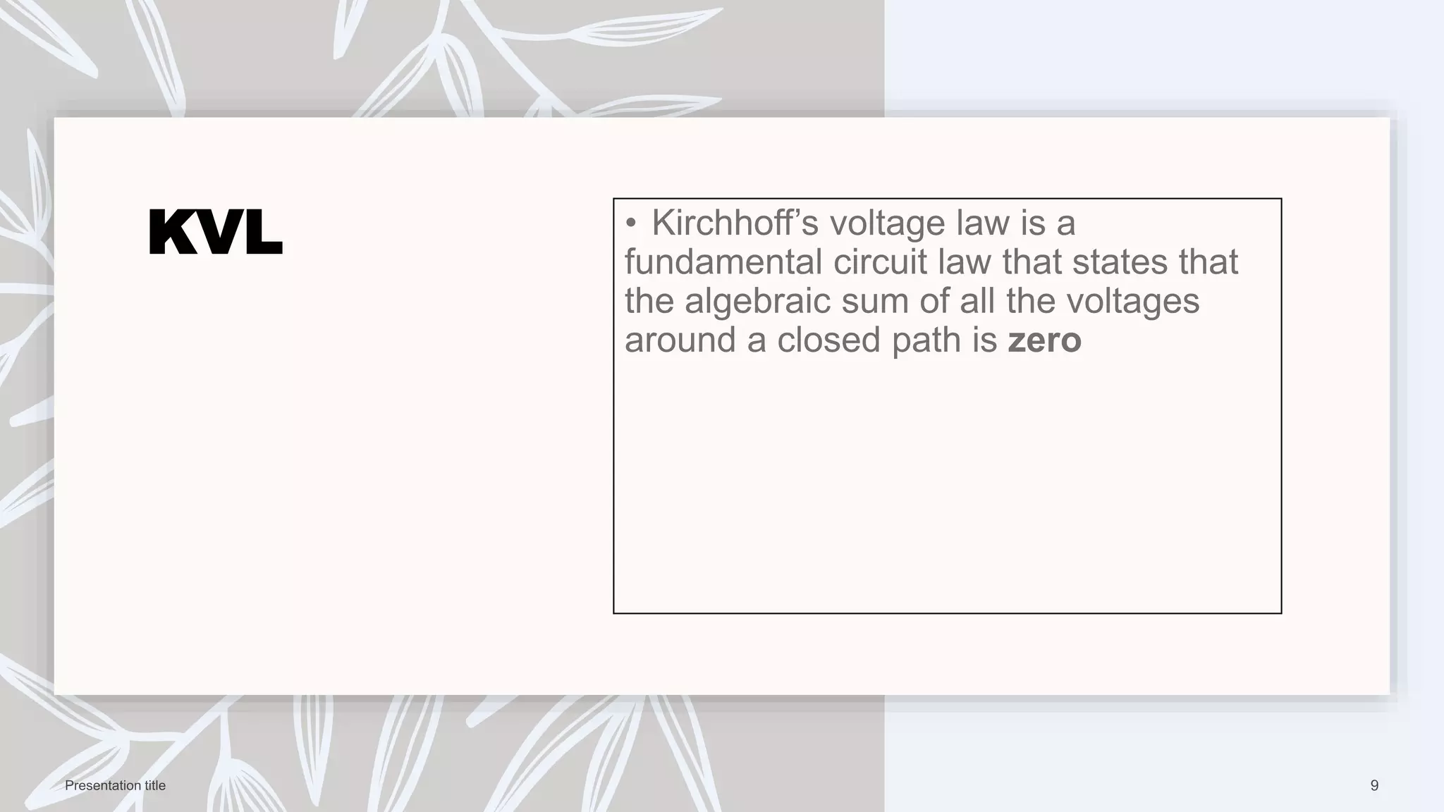 Presentation on KCL and KVL | PPTX
