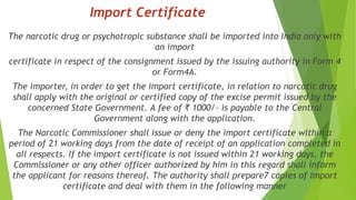 IMPORT, EXPORT AND TRANSHIPMENT OF NARCOTIC DRUGS AND PSYCHOTROPIC ...