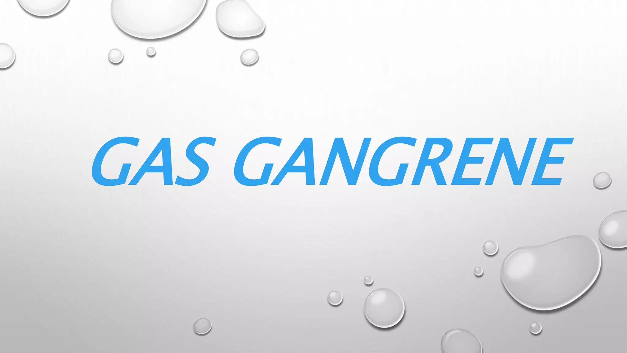 Gas Gangrene | PPTX