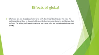 Acid rain Global warming | PPTX | Chemistry | Science