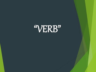 VERB: A Word That Expresses Action, State, or Occurrence | PPT