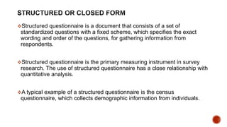 Research Instrument, Development & Analysis-The Questionnaire | PPT