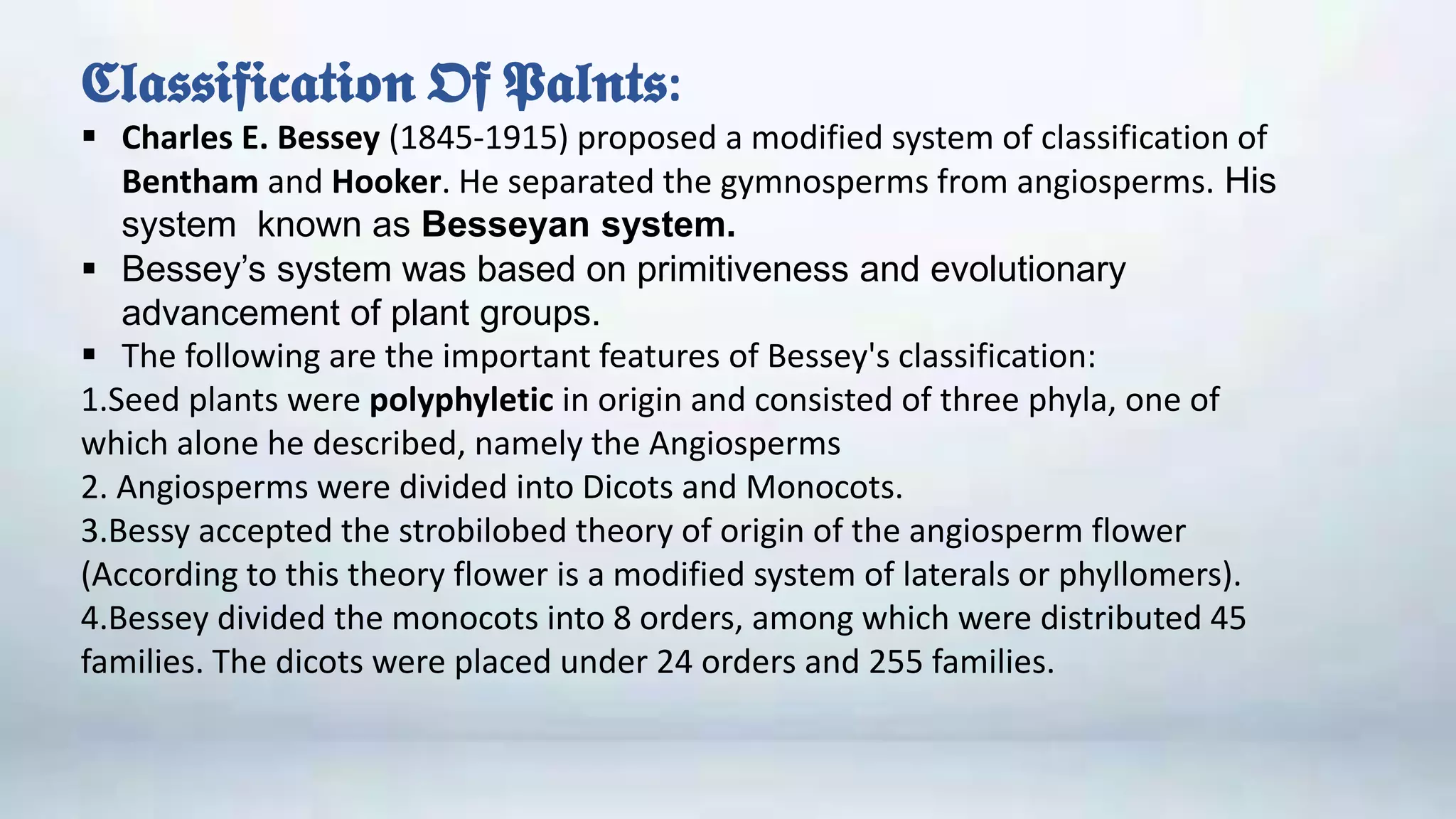 Charles Edwin Bessy | Bessy System of Classification | PPTX
