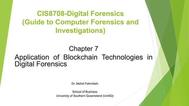 Application of Blockchain Technologies in Digital Forensics | PPTX