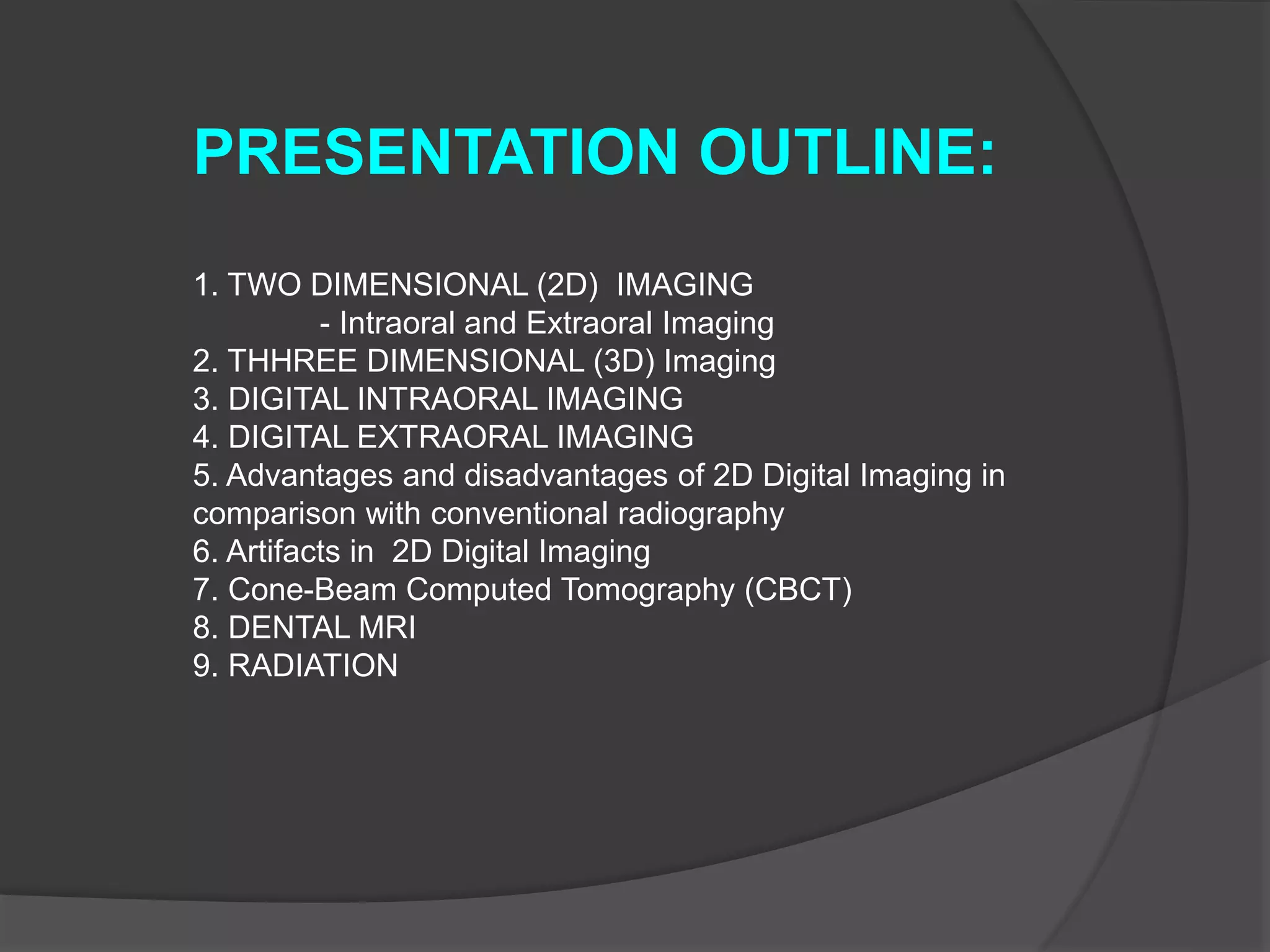 Presentation1.-ADVANCEMENT-IN-DENTAL-RADIOLOGY101B.pptx