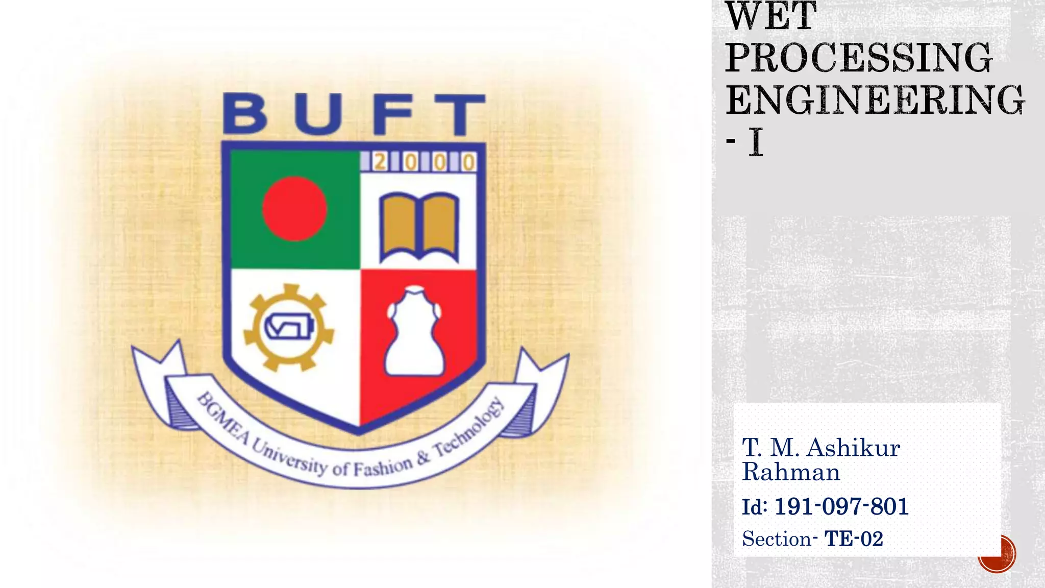 Wet Processing Engineering- I. Presentation1.pptx