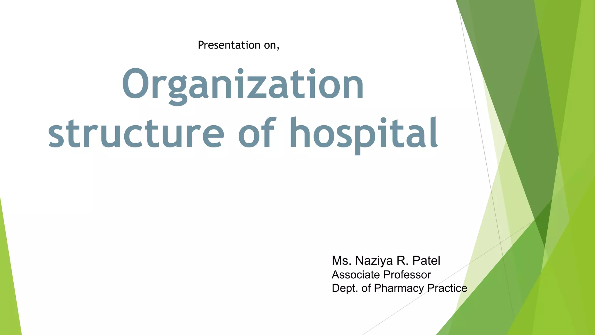 organization structure of hospital | PPTX