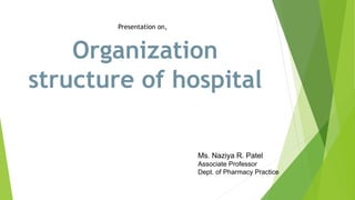 organization structure of hospital | PPTX