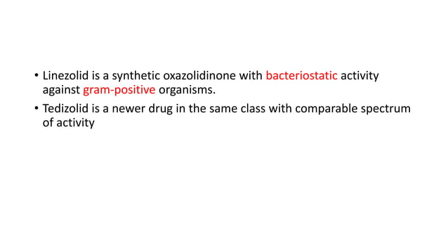 update on linezolid and Tedizolid antibiotic .pptx | Infectious ...
