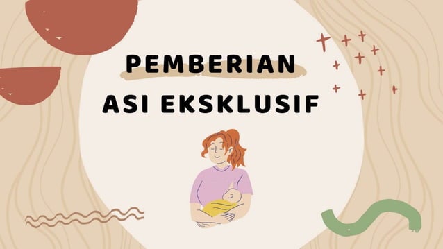 PEMBERIAN ASI EKSKLUSIF | PPTX