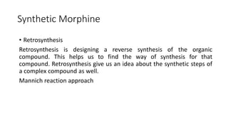 morphine synthesis Presentation1.pptx