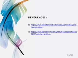 MATERIAL HANDLING AND TRANSPORTATION | PPTX