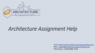 Unlock Your Architectural Potential with Our Premier Assignment Help Services! | PPT