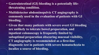 Dual Energy CT in evaluation of gastrointestinal bleed | PPTX